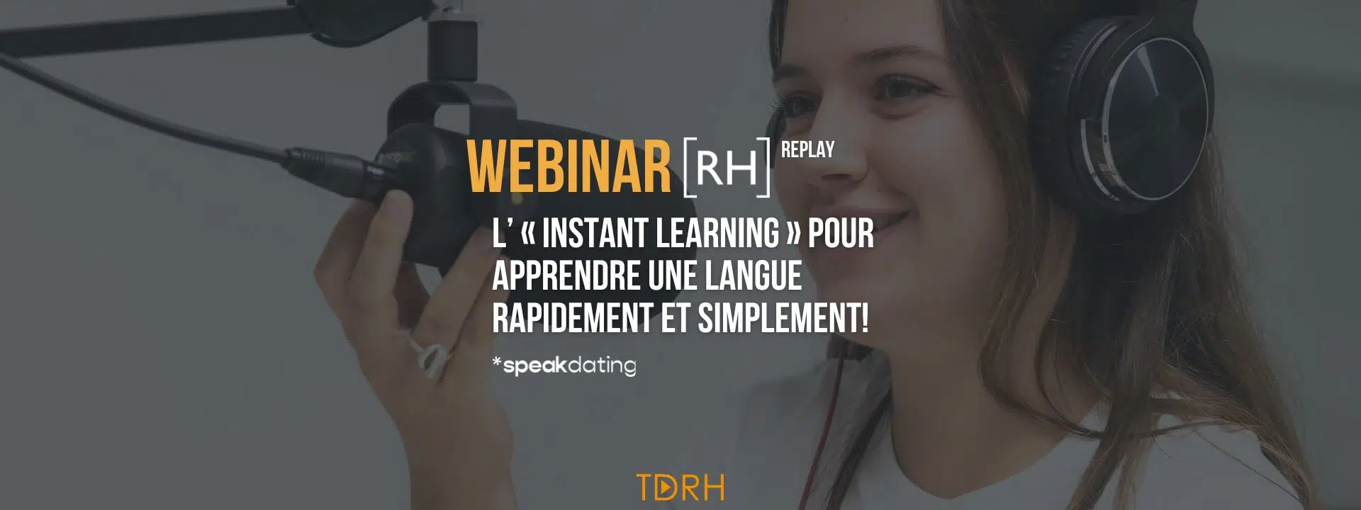 Instant learning : apprenez une langue en 5 minutes par jour