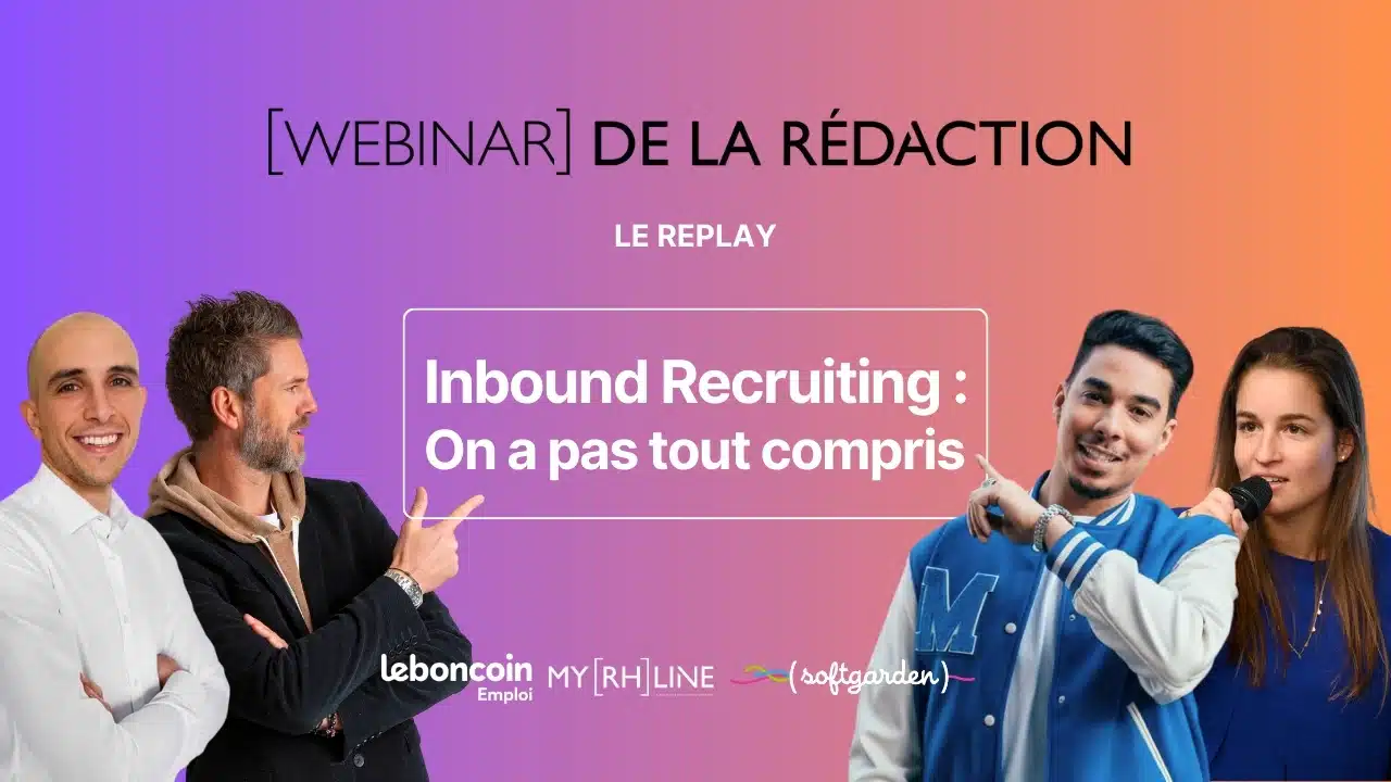 Inbound Recruiting : ce qu'il faut savoir